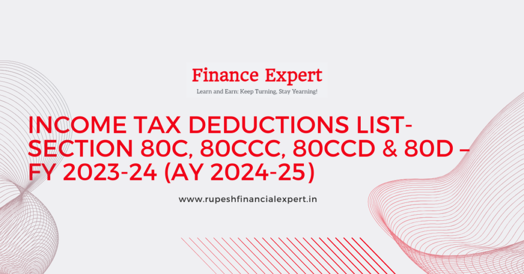 Income Tax Deductions List: A Complete Guide for FY 2023-24